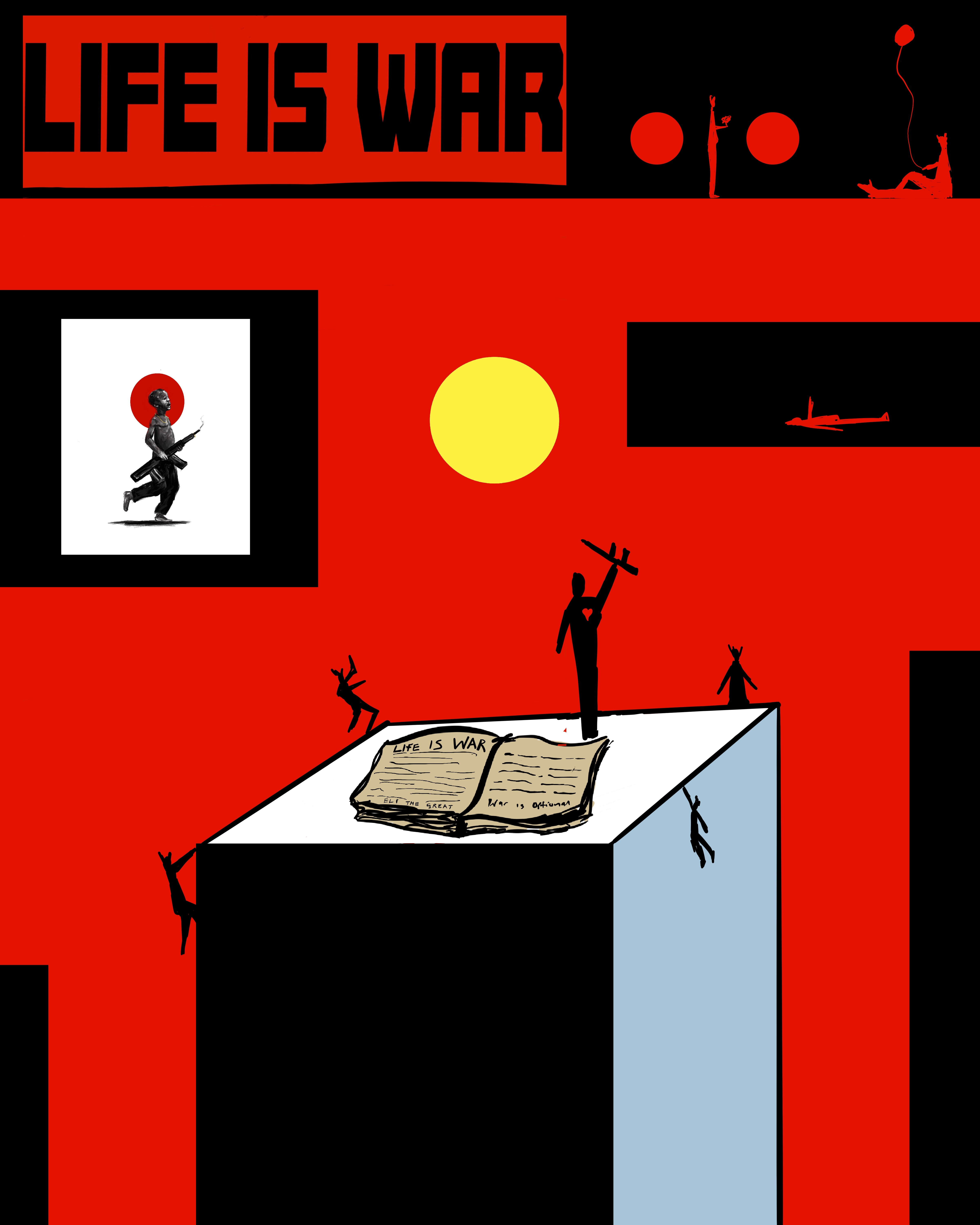 Life Is War | Foundation