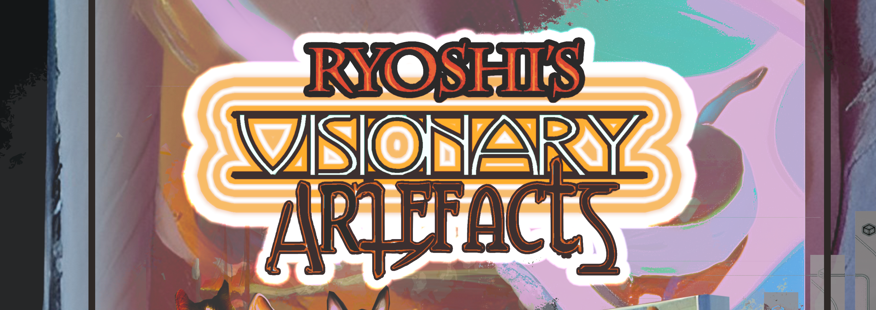 Ryoshi's Visionary Artefacts | Foundation