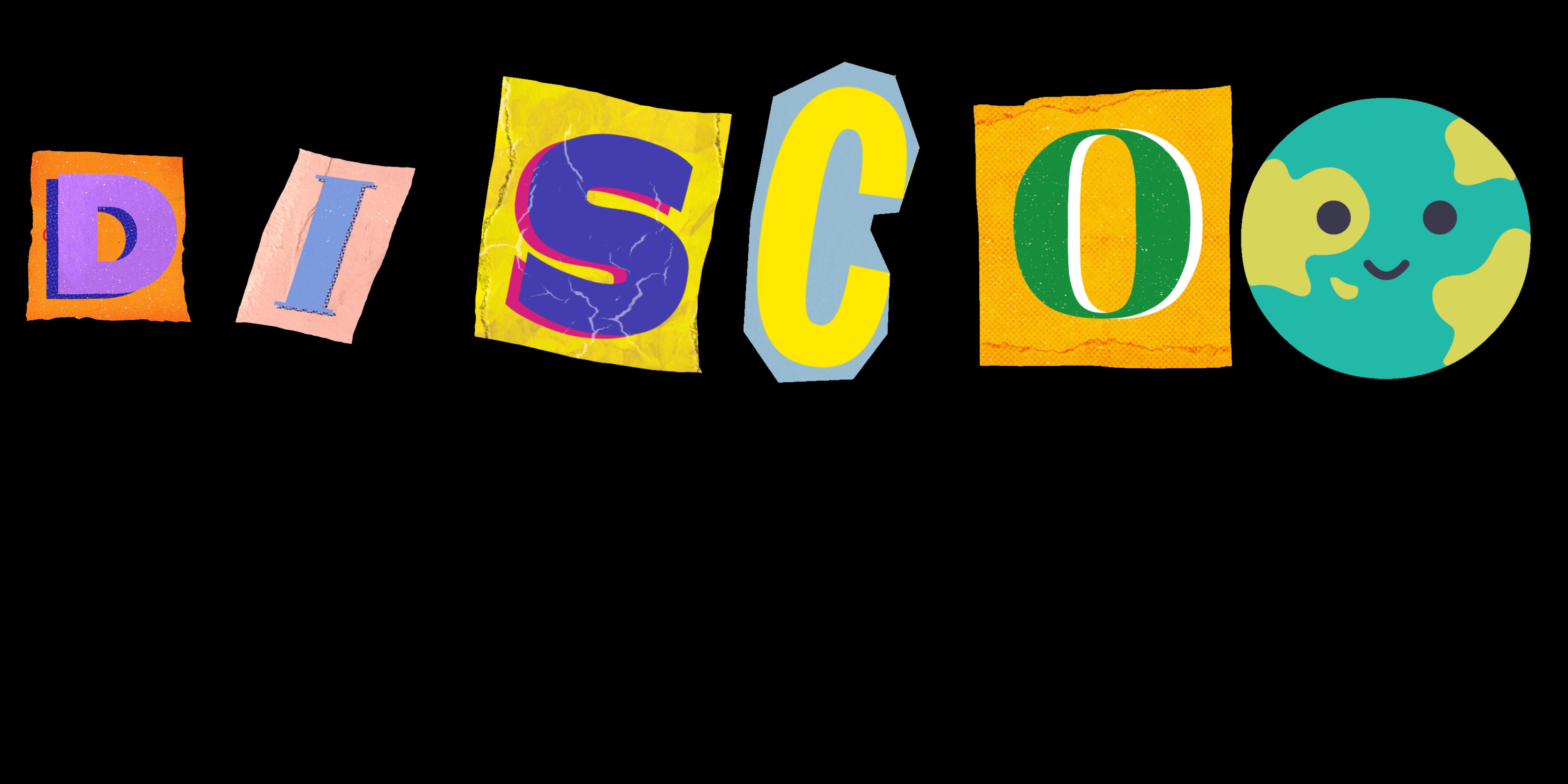 DISCO WORLD | Foundation