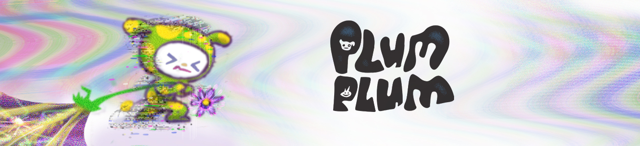 PLUM PLUM WORLD (@plumplumworld) | Foundation