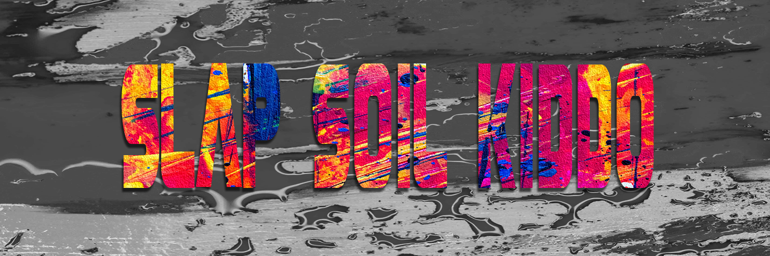 Slap Soil Kiddo⚡ (@SlapSoilKiddo) | Foundation